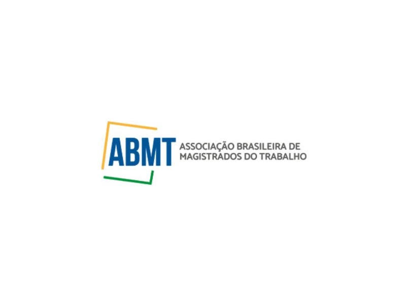 ABMT Associação Brasileira de Magistrados do Trabalho - ABMT, 4 ANOS DEPOIS